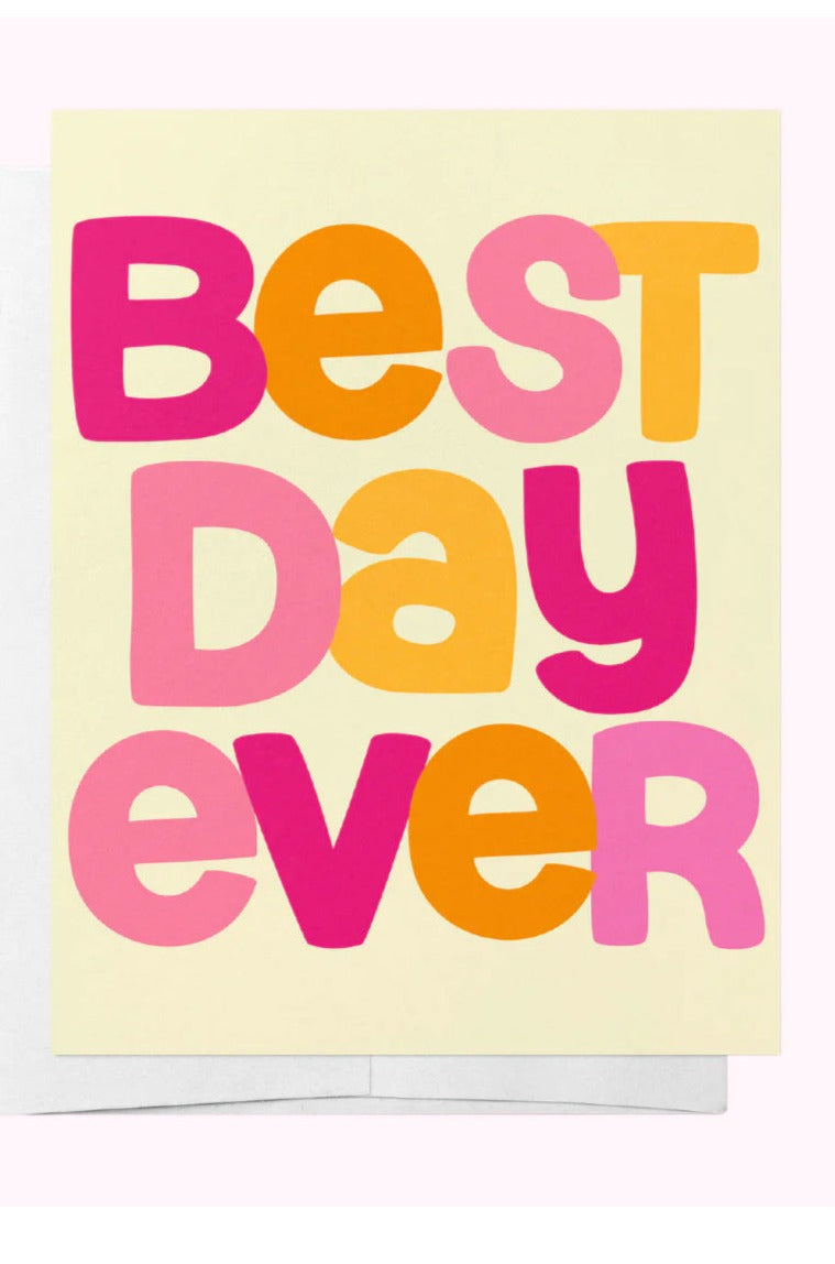 Best Day Ever - Card – Magpie Style